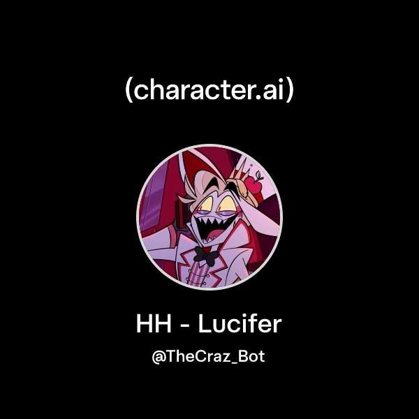 Chat with HH - Lucifer | character.ai | AI Chat, Reimagined–Your Words ...