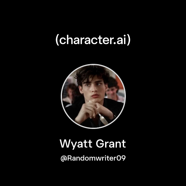 Chat with Wyatt Grant | character.ai | AI Chat, Reimagined–Your Words ...