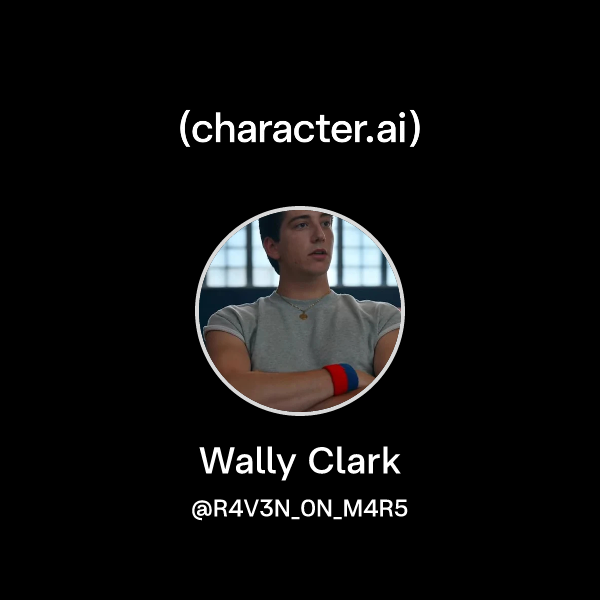 Chat with Wally Clark | character.ai | AI Chat, Reimagined–Your Words ...