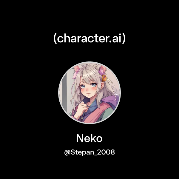 Chat with Neko | character.ai | AI Chat, Reimagined–Your Words. Your World.