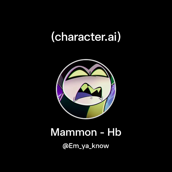 Chat with Mammon - Hb | character.ai | AI Chat, Reimagined–Your Words ...
