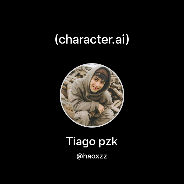 Chat with Tiago pzk | character.ai | AI Chat, Reimagined–Your Words ...