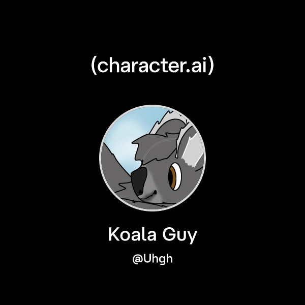 Chat with Koala Guy | character.ai | AI Chat, Reimagined–Your Words. Your World.
