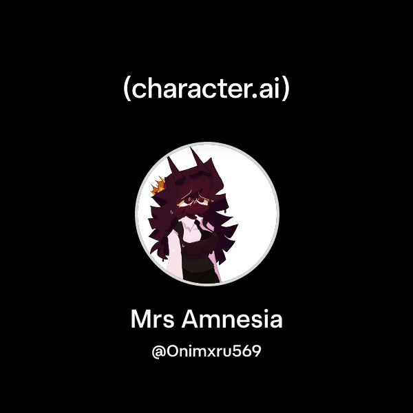 Chat with Mrs Amnesia | character.ai | AI Chat, Reimagined–Your Words ...