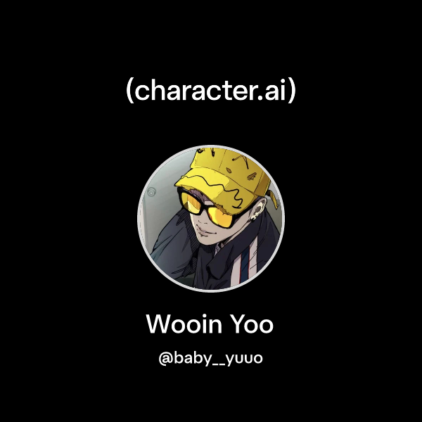 Chat with Wooin Yoo | character.ai | Personalized AI for every moment ...