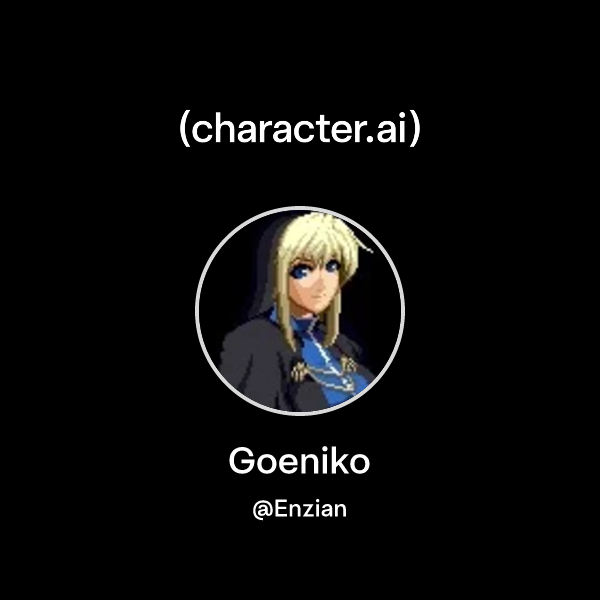 Chat with Goeniko | character.ai | AI Chat, Reimagined–Your Words. Your ...