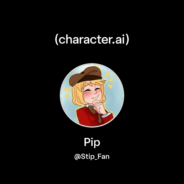 Chat with Pip | character.ai | Personalized AI for every moment of your day