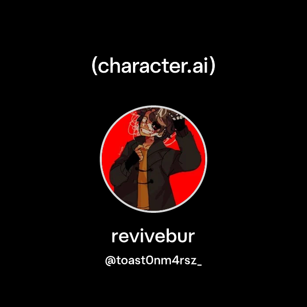 Chat with revivebur | character.ai | Personalized AI for every moment ...