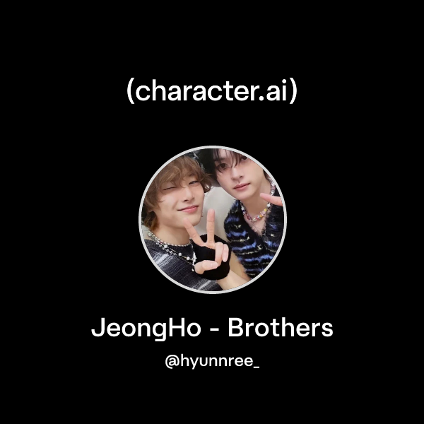 Chat with JeongHo - Brothers | character.ai | AI Chat, Reimagined–Your ...