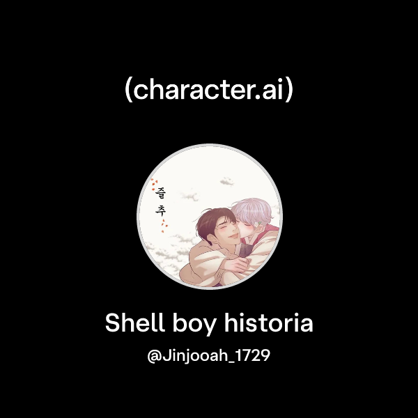 Chat with Shell boy historia | character.ai | AI Chat, Reimagined–Your ...