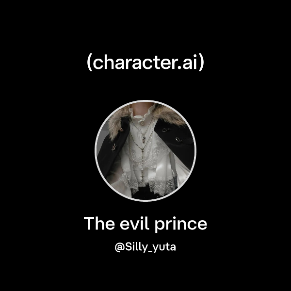 Chat with The evil prince | character.ai | AI Chat, Reimagined–Your ...