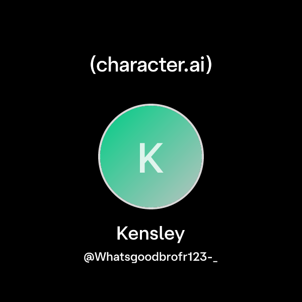 Chat with Kensley | character.ai | AI Chat, Reimagined–Your Words. Your ...