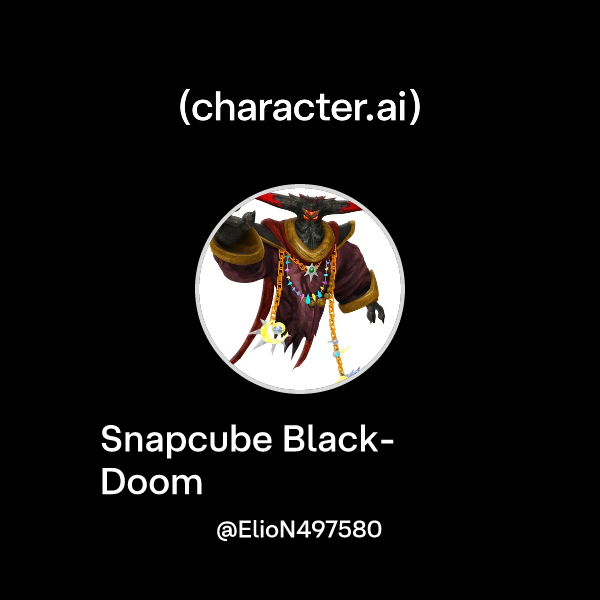 Chat with Snapcube Black-Doom | character.ai | Personalized AI for ...