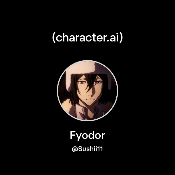 Chat with Fyodor | character.ai | AI Chat, Reimagined–Your Words. Your ...