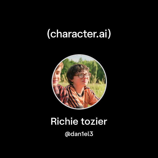 Chat with Richie tozier | character.ai | Personalized AI for every moment of your day