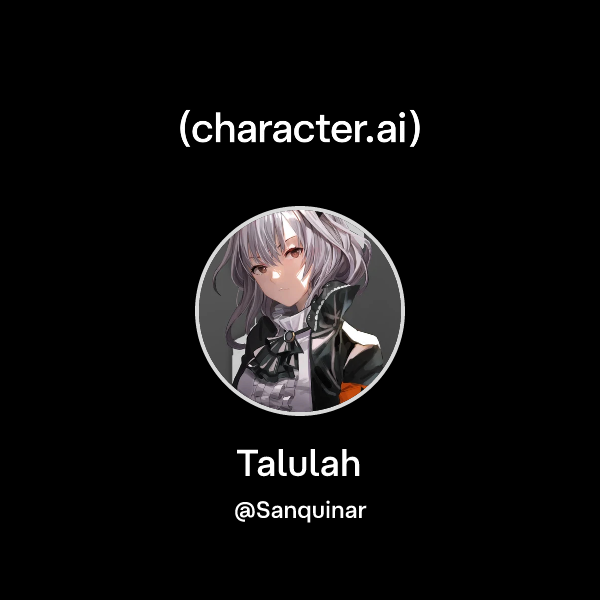 Chat with Talulah | character.ai | AI Chat, Reimagined–Your Words. Your ...