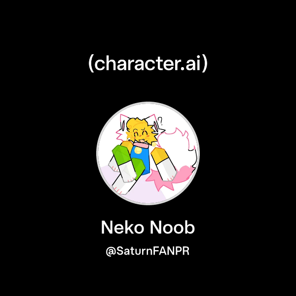 Chat with Neko Noob | character.ai | AI Chat, Reimagined–Your Words ...