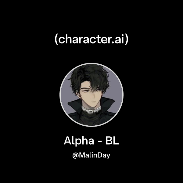 Chat with Alpha - BL | character.ai | AI Chat, Reimagined–Your Words ...