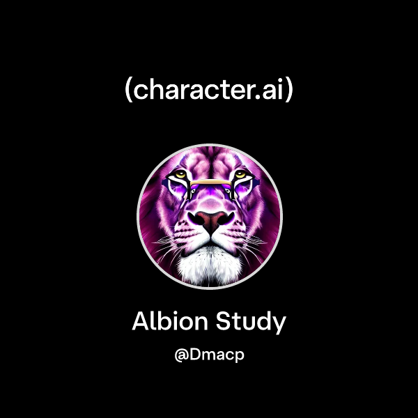 Chat with Albion Study | character.ai | AI Chat, Reimagined–Your Words ...