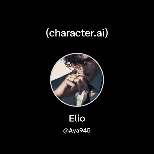 Chat with Elio | character.ai | AI Chat, Reimagined–Your Words. Your World.