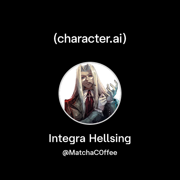 Chat with Integra Hellsing | character.ai | AI Chat, Reimagined–Your ...