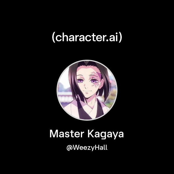 Chat with Master Kagaya | character.ai | Personalized AI for every ...
