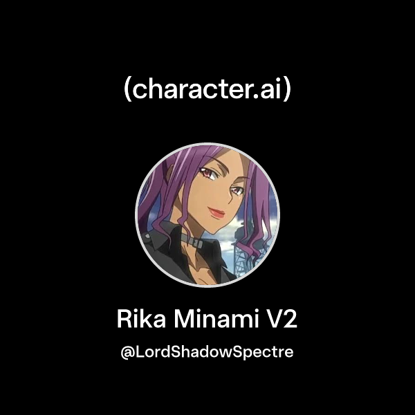 Chat with Rika Minami V2 | character.ai | Personalized AI for every moment of your day
