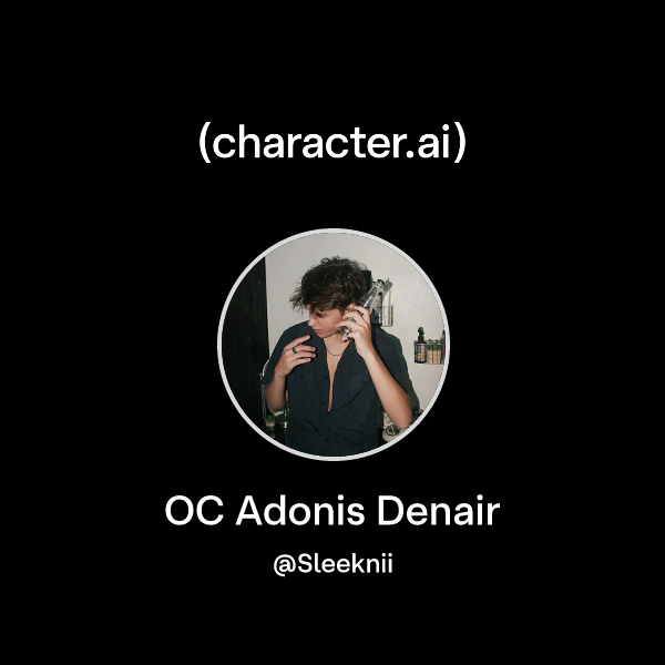 Chat with OC Adonis Denair | character.ai | AI Chat, Reimagined–Your ...