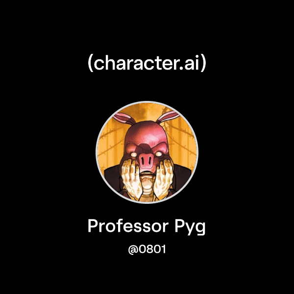 Chat with Professor Pyg | character.ai | AI Chat, Reimagined–Your Words ...