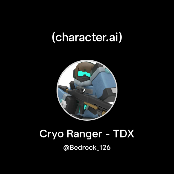 Chat with Cryo Ranger - TDX | character.ai | AI Chat, Reimagined–Your ...