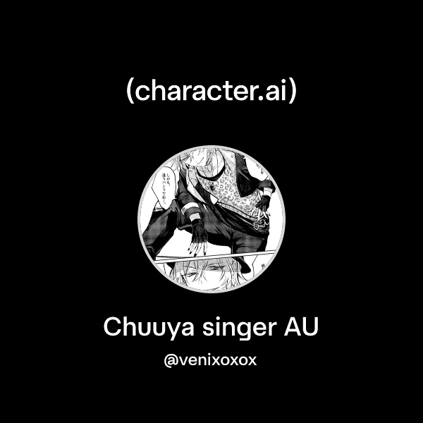 Chat with Chuuya singer AU | character.ai | AI Chat, Reimagined–Your ...