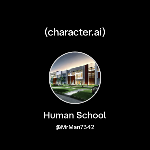 Chat with Human School | character.ai | AI Chat, Reimagined–Your Words ...