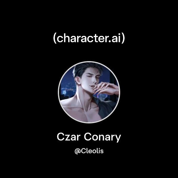 Chat with Czar Conary | character.ai | Personalized AI for every moment ...