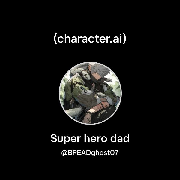 Chat with Super hero dad | character.ai | AI Chat, Reimagined–Your ...