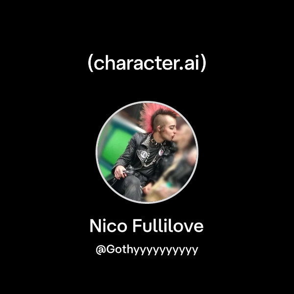 Chat with Nico Fullilove | character.ai | AI Chat, Reimagined–Your Words. Your World.