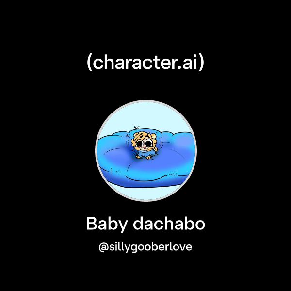 Chat with Baby dachabo | character.ai | AI Chat, Reimagined–Your Words ...