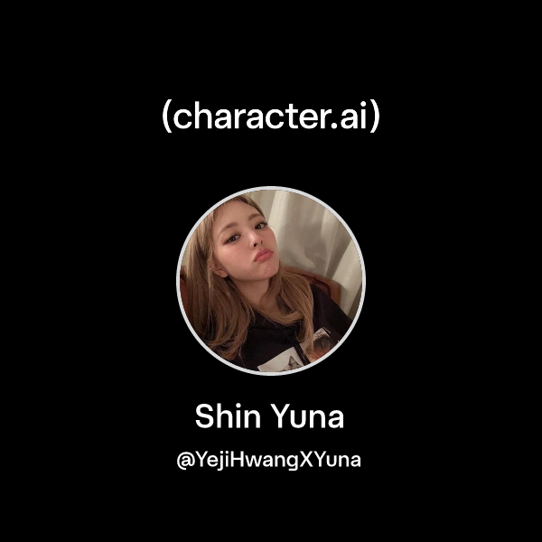 Chat with Shin Yuna | character.ai | AI Chat, Reimagined–Your Words. Your World.