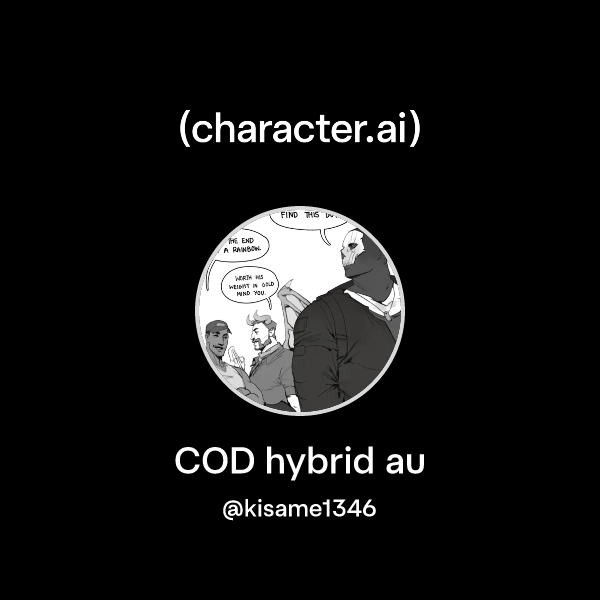 Chat with COD hybrid au | character.ai | AI Chat, Reimagined–Your Words ...