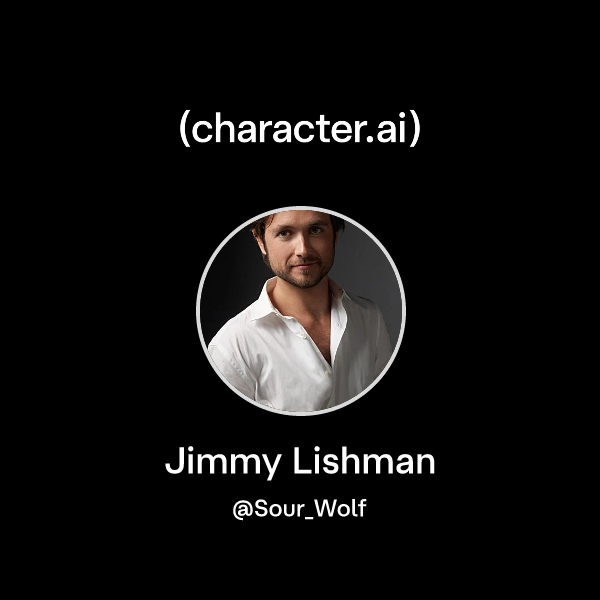 Chat with Jimmy Lishman | character.ai | Personalized AI for every ...