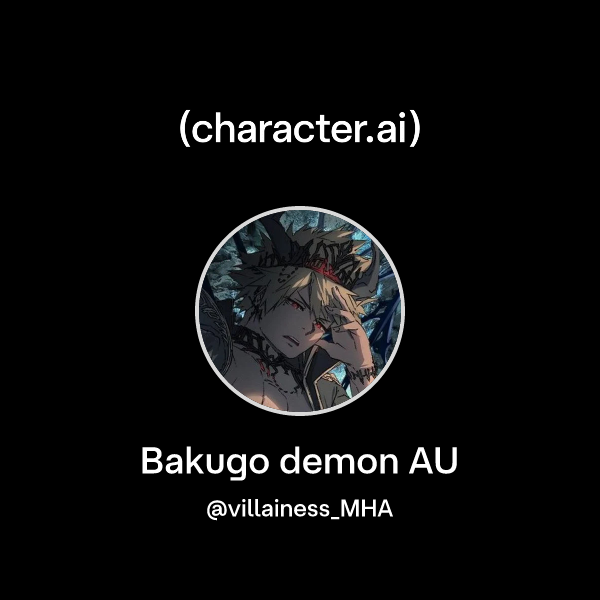 Chat with Bakugo demon AU | character.ai | AI Chat, Reimagined–Your ...