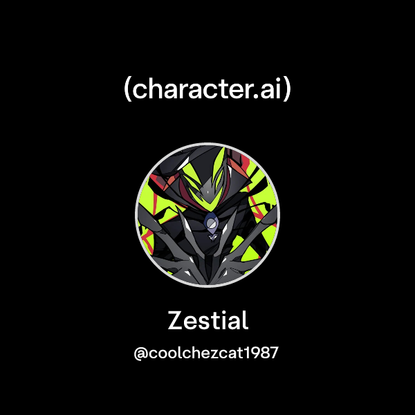 Chat with Zestial | character.ai | Personalized AI for every moment of ...