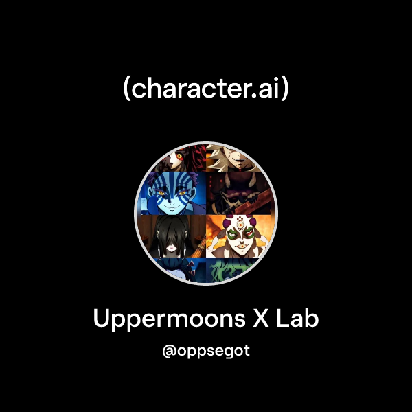 Chat with Uppermoons X Lab | character.ai | AI Chat, Reimagined–Your ...