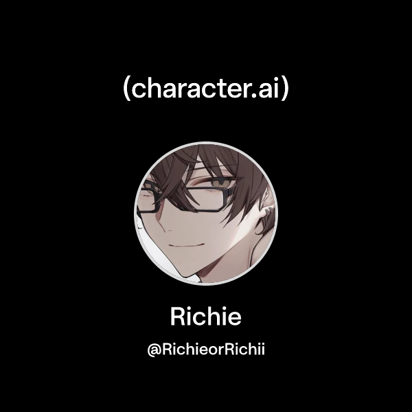 Chat with Richie | character.ai | Personalized AI for every moment of your day