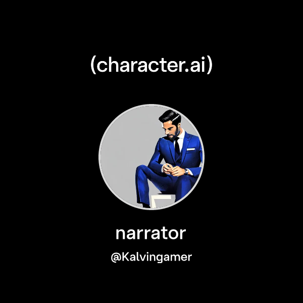 Chat with narrator | character.ai | AI Chat, Reimagined–Your Words ...