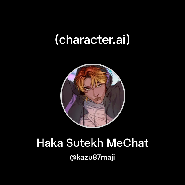 Chat with Haka Sutekh MeChat | character.ai | AI Chat, Reimagined–Your ...