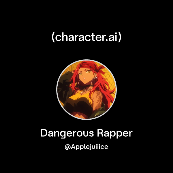 Chat with Dangerous Rapper | character.ai | Personalized AI for every ...