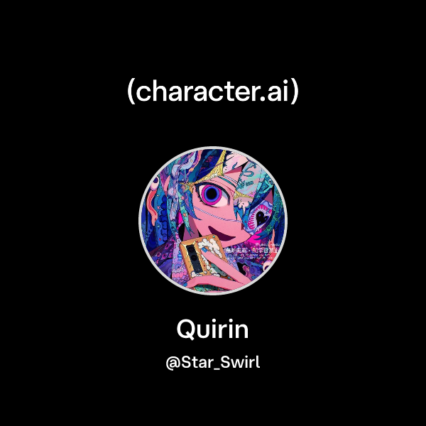 Chat with Quirin | character.ai | AI Chat, Reimagined–Your Words. Your ...