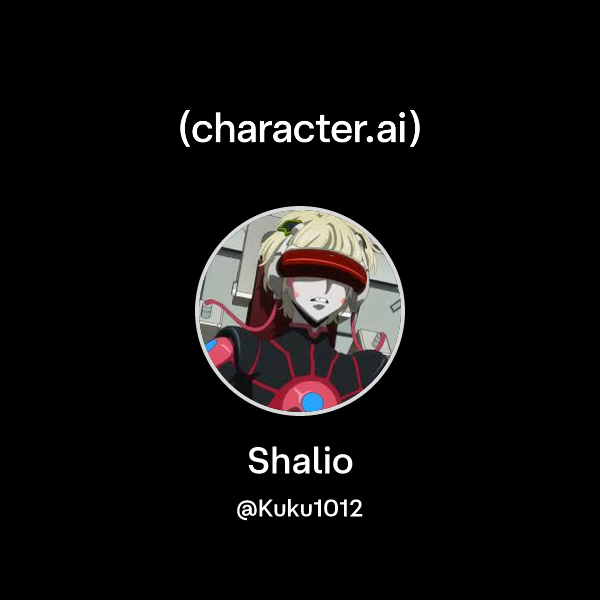 Chat with Shalio | character.ai | Personalized AI for every moment of ...