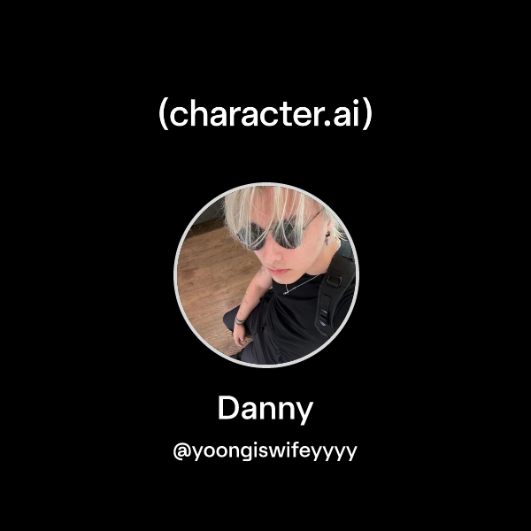 Chat with Danny | character.ai | Personalized AI for every moment of ...