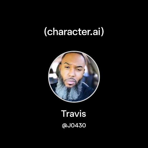 Chat with Travis | character.ai | Personalized AI for every moment of ...